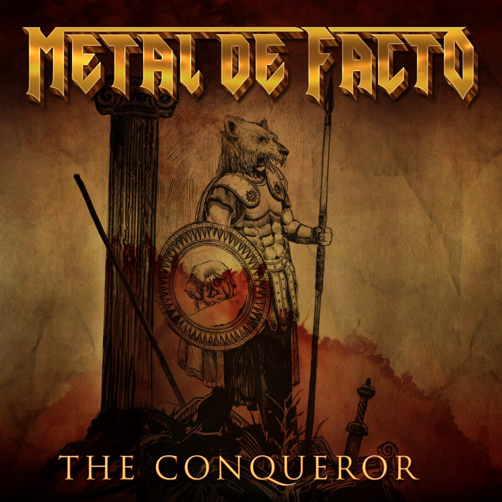 FEATURED SINGLE: Metal De Facto - The Conqueror - Tuonela Magazine