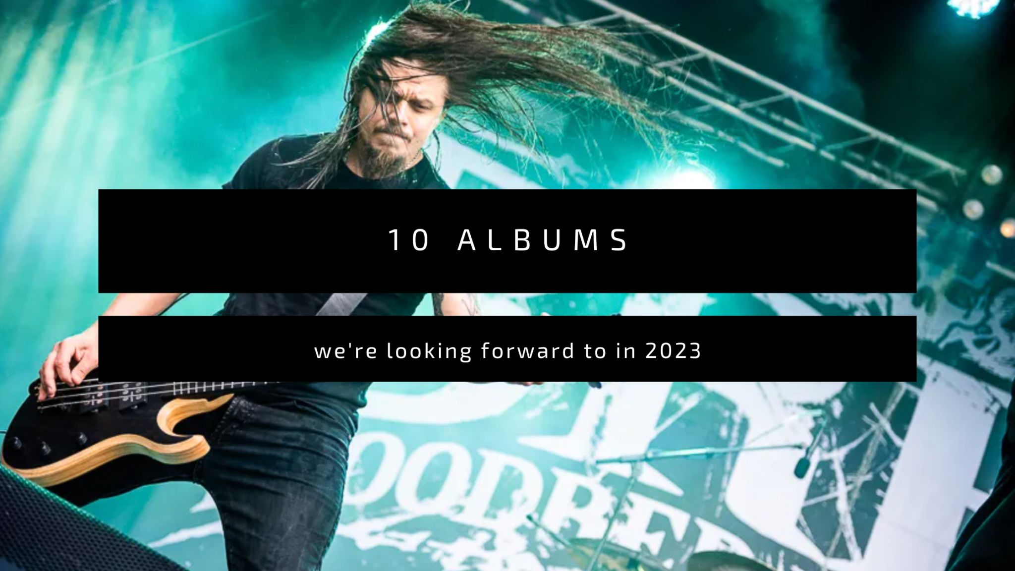 10 albums we’re looking forward to in 2023 • Tuonela Magazine